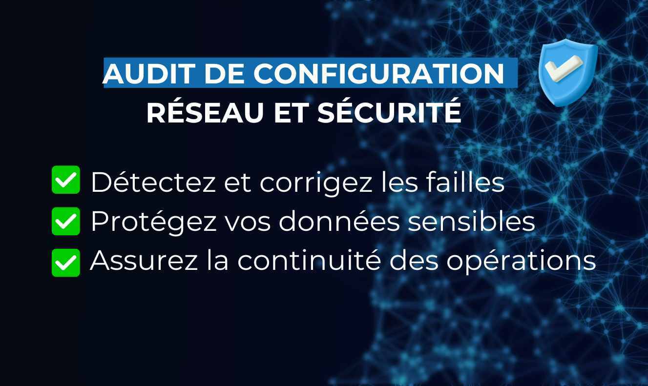 Audit de configuration réseau et sécurité